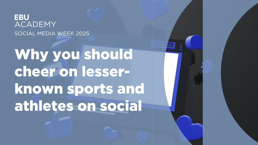 Social Media Week 2025 - Why you should cheer on lesser-known Sports ...