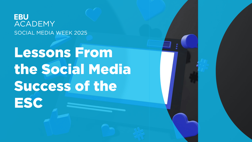 Lessons From the Social Media Success of the ESC | EBU Academy
